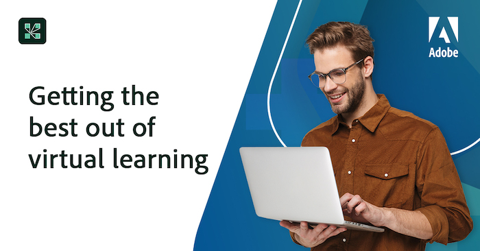 Getting the Best Out of Virtual Learning